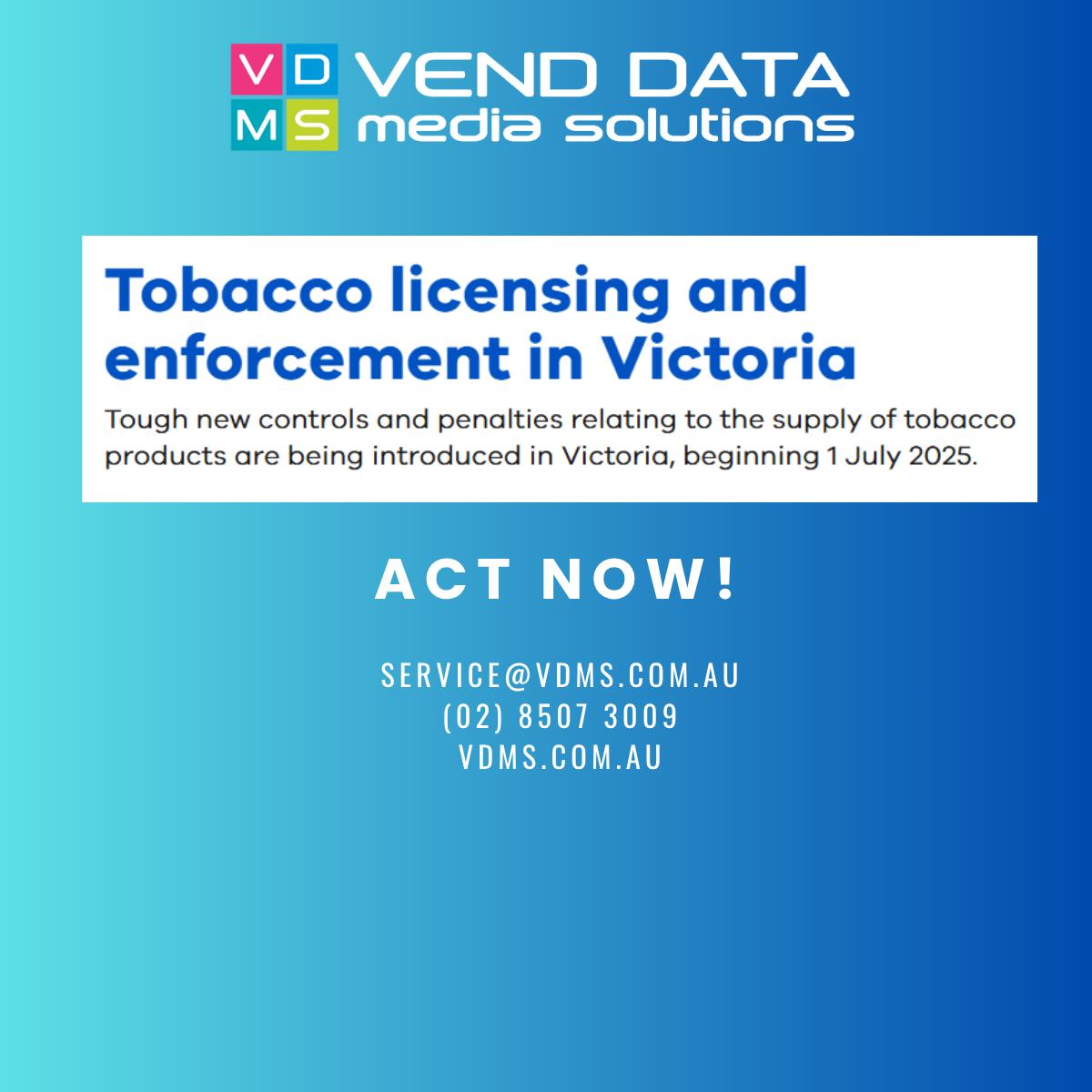 VDMS Supports Tobacco Licensing in Victoria